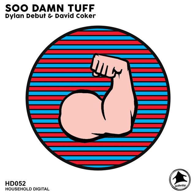 So Damn Tuff EP - EP by Dylan Debut | Spotify