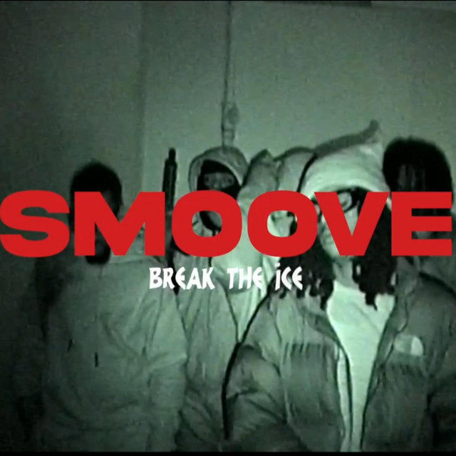 BREAK THE ICE - Single by SMOOVE | Spotify