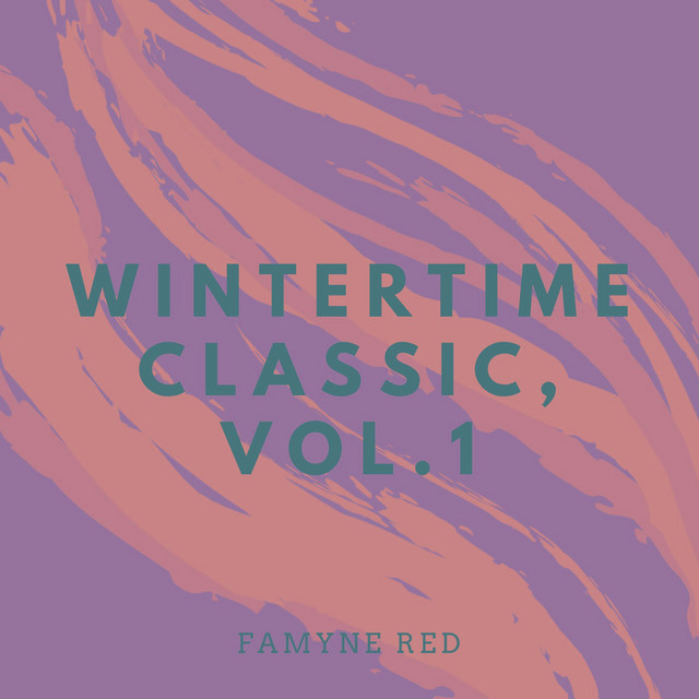 Wintertime Classic, Vol. 1 - Album by Delvonte | Spotify