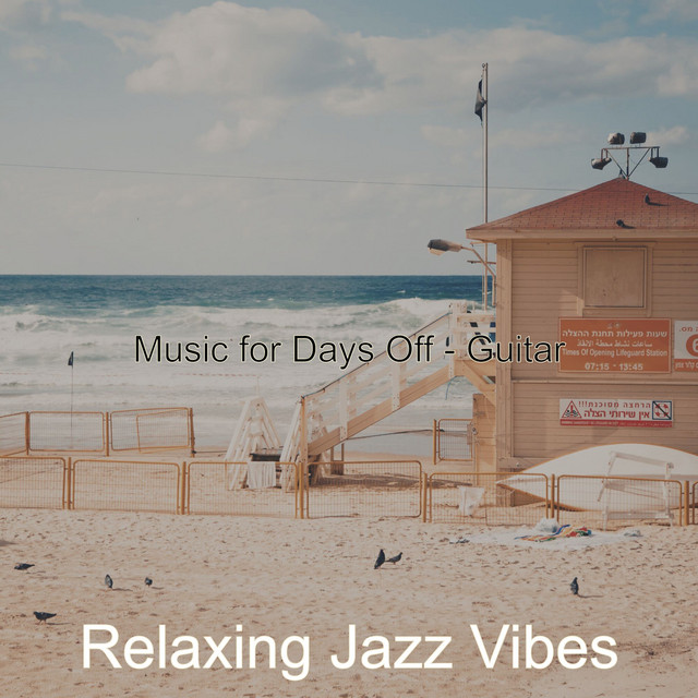Music for Days Off - Guitar - Album by Relaxing Jazz Vibes | Spotify