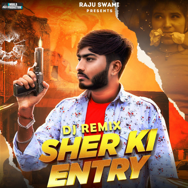 Sher Ki Entry (DJ Remix) - Single by Raju Swami | Spotify