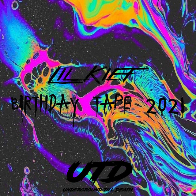 Birthday Tape 2021 - Album by Lil Kief | Spotify