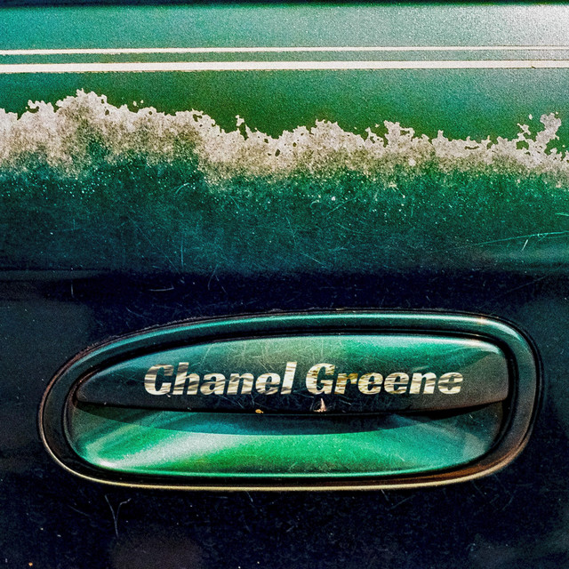 Chanel Greene - Single by lucidlüc | Spotify