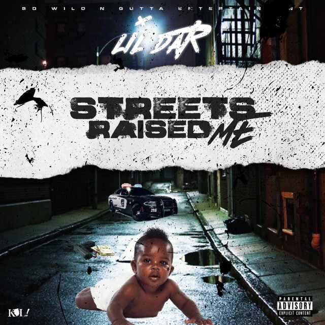 Streets Raised Me - Single by Lil Dar | Spotify