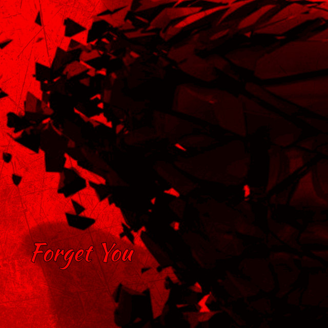 Forget You - Single by Foxy | Spotify