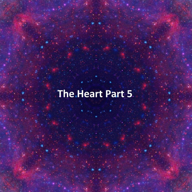The Heart, Pt. 5 - EP by Bob tik | Spotify
