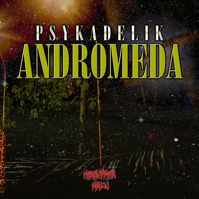 Andromeda - Album by Psykadelik | Spotify