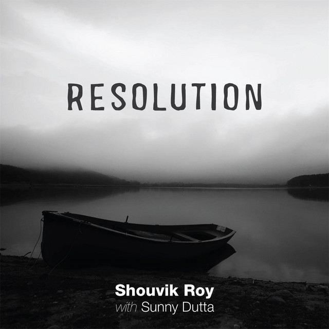Resolution - Single by Shouvik Roy | Spotify