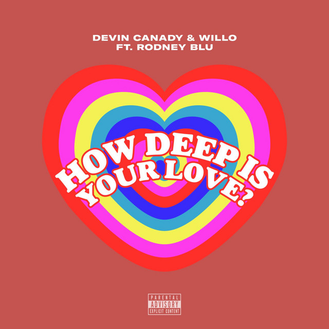 How Deep Is Your Love? - Single by Devin Canady | Spotify