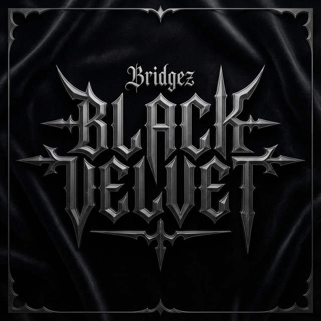 Black Velvet - Album by Bridgez | Spotify