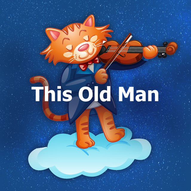This Old Man - Album by Nursery Rhymes | Spotify