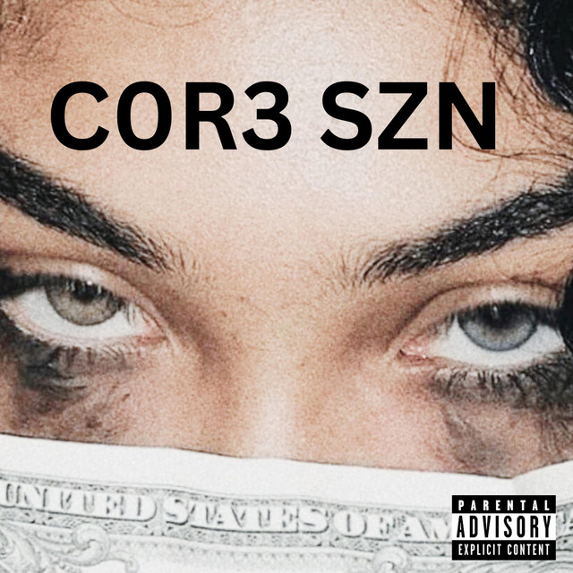 C0R3 SZN - Album by C0NCXRE | Spotify