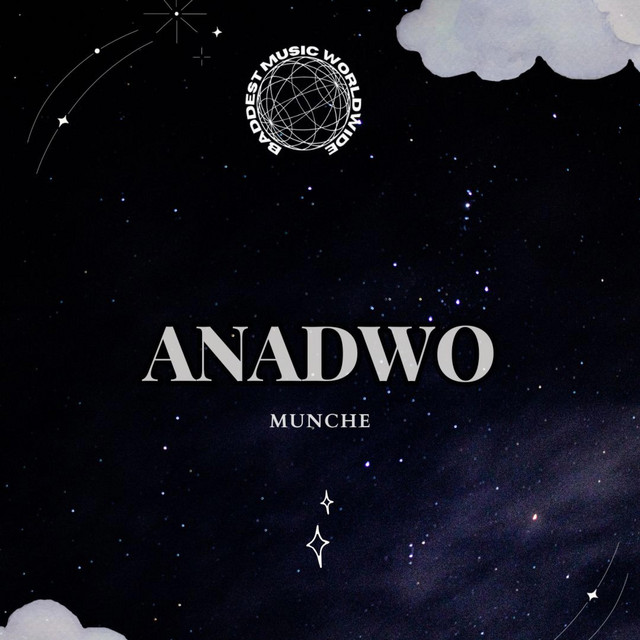 ANADWO - song and lyrics by Munche | Spotify