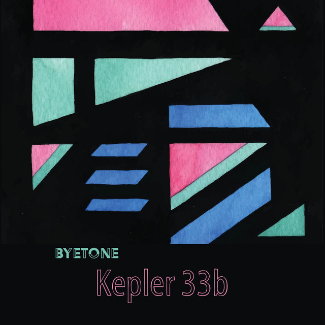 Kepler 33b - EP by Byetone | Spotify