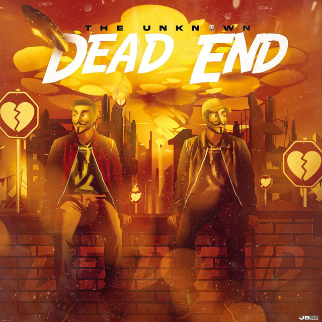 Dead End - EP by The Unknown | Spotify