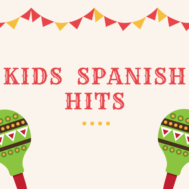 kids-spanish-hits-compilation-by-various-artists-spotify