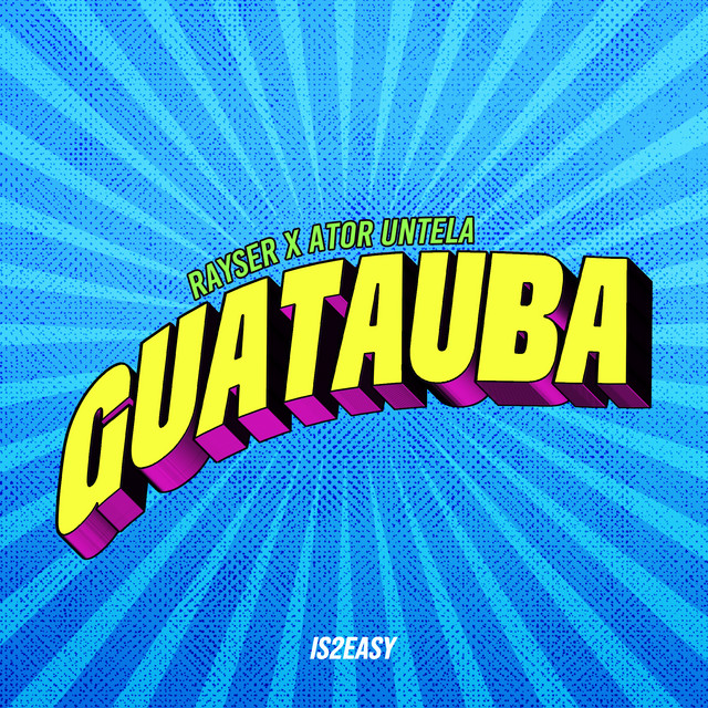 Guatauba - Single by Rayser | Spotify