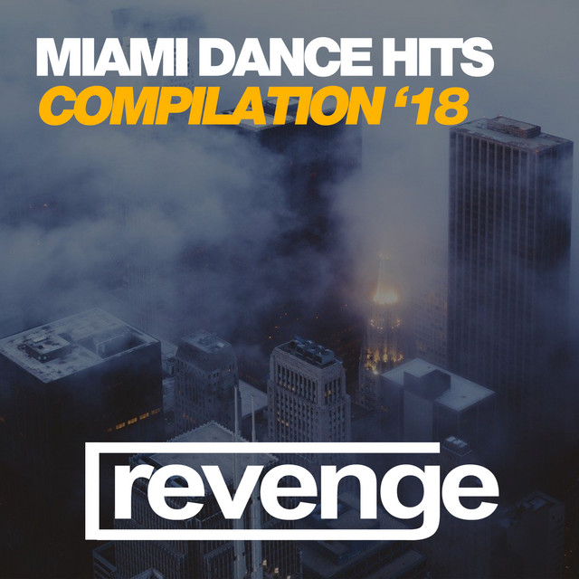 Miami Dance Hits '18 - Compilation by Various Artists | Spotify