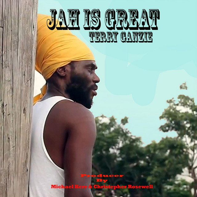 Jah Is Great - Single by Terry Ganzie | Spotify