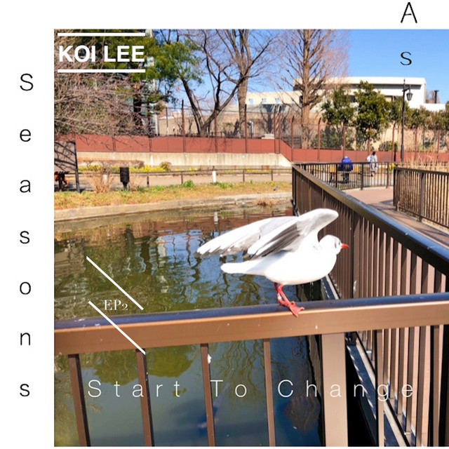 As Seasons Start To Change (Episode 2) - Album by Koi Lee | Spotify