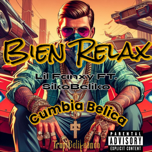 Bien Relax (Pal Betito) - song by SikoBeliko, Lil Fanxy | Spotify