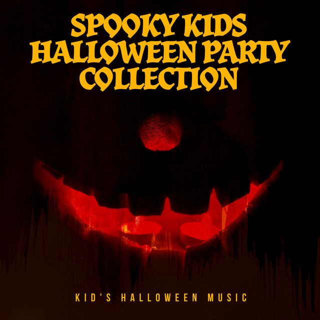 Spooky Kids Halloween Party Collection - Album by Kid's Halloween Music ...