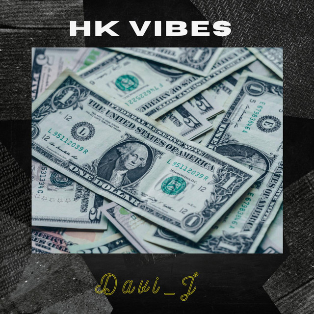 HK VIBES - Single by Davi_J | Spotify