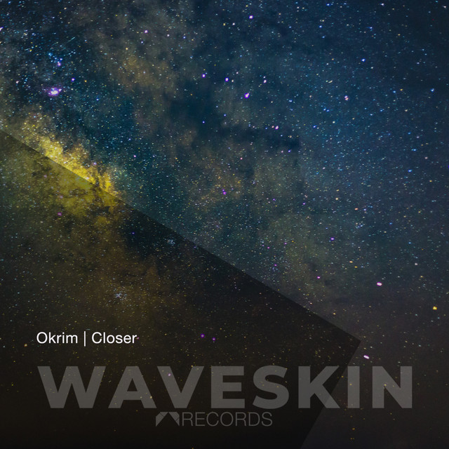 Closer - Single by Okrim | Spotify
