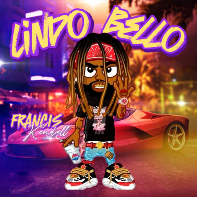 Lindo Bello - Single by Francis Kendall | Spotify