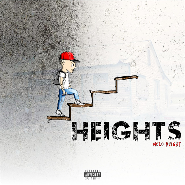 Heights - Album by Melo Height | Spotify