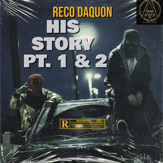 His Story Pt. 1 & 2 - Single by Reco Daquon | Spotify