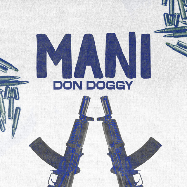 Mani - Single by Don Doggy | Spotify