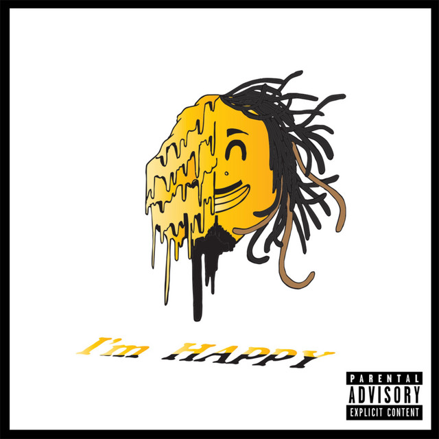 I'm Happy - Single by 1leak | Spotify