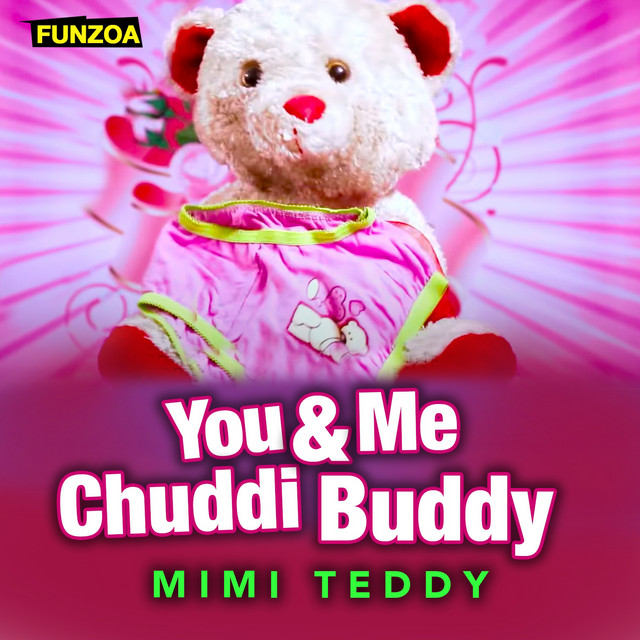 You & Me Chuddi Buddy - Single by Mimi Teddy | Spotify