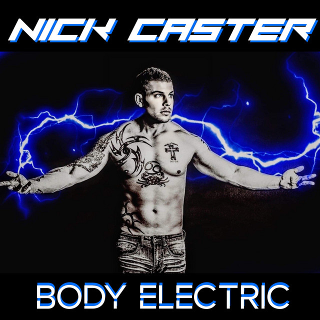 Body Electric - Single by Nick Caster | Spotify
