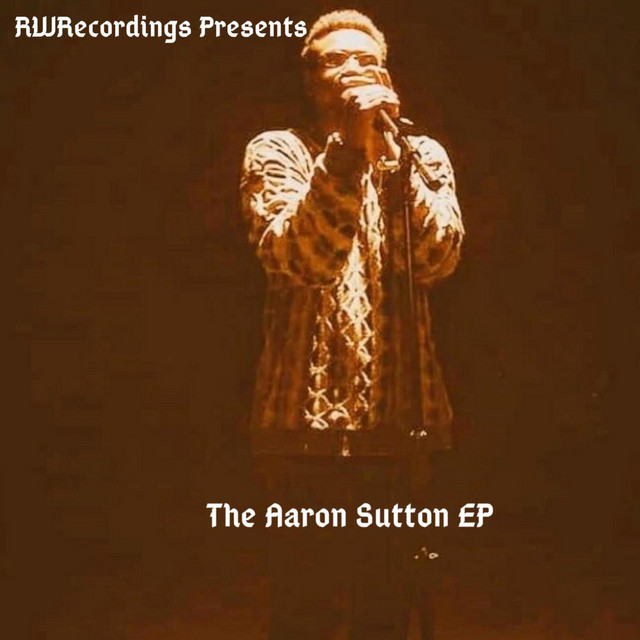 The Aaron Sutton - EP by Aaron Sutton | Spotify