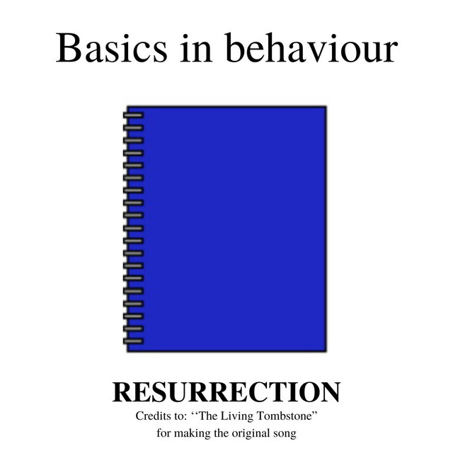 Basics in behaviour (Blue) - song and lyrics by RESURRECTION | Spotify