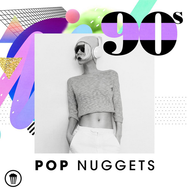 90s Pop Nuggets - Compilation by Various Artists | Spotify
