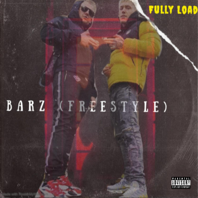 Barz (Freestyle) - Single by Fully Load | Spotify