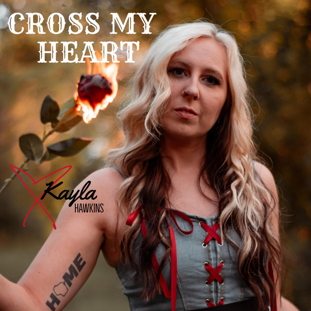 Cross My Heart (WTF Version) - Single by Kayla Hawkins | Spotify