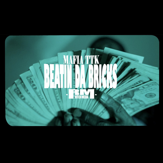 Beatin Da Bricks - song and lyrics by Mafia Ttk | Spotify