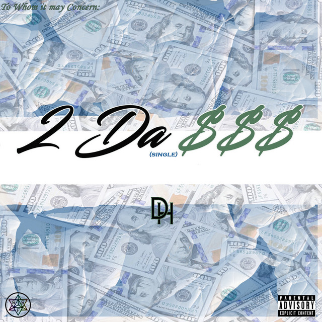 2 da $$$ (Single) - Single by DH OFFICIAL | Spotify