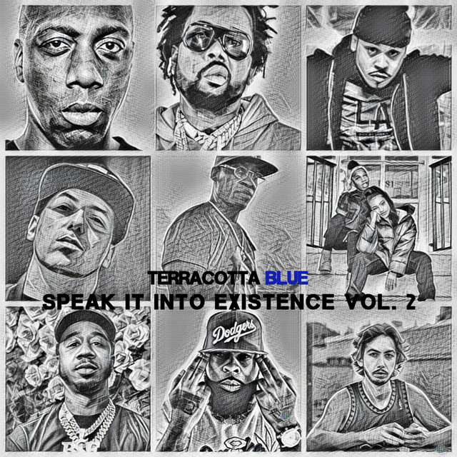 Speak It Into Existence, Vol. 2 - Album by Terracotta Blue | Spotify