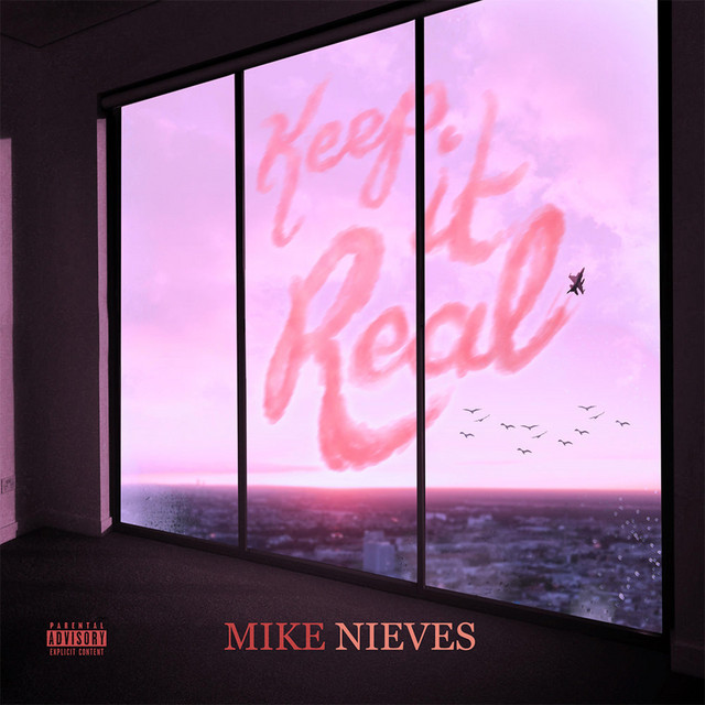 Keep It Real - Single by Mike Nieves | Spotify