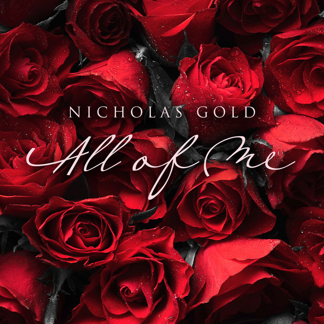 All of Me - Single by Nicholas Gold | Spotify