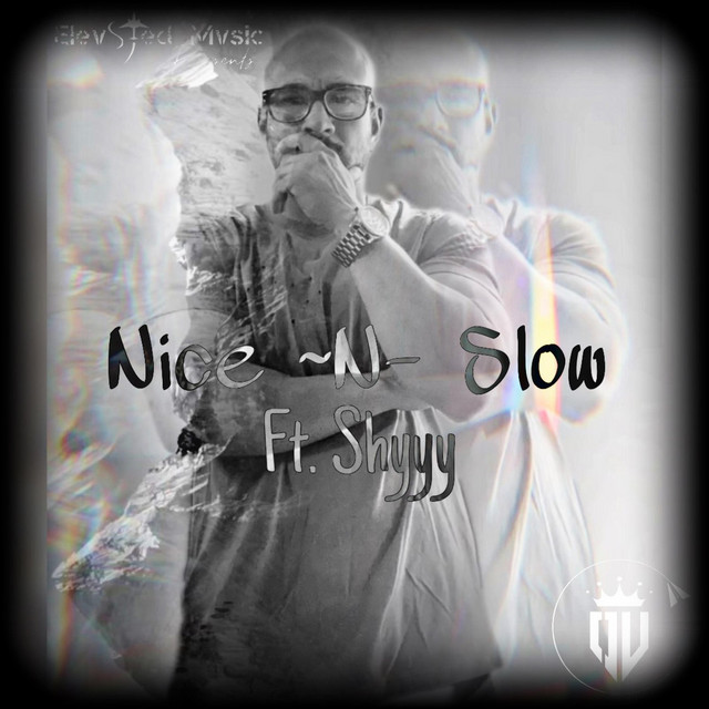 Nice~N~Slow - Single by O.Verses | Spotify