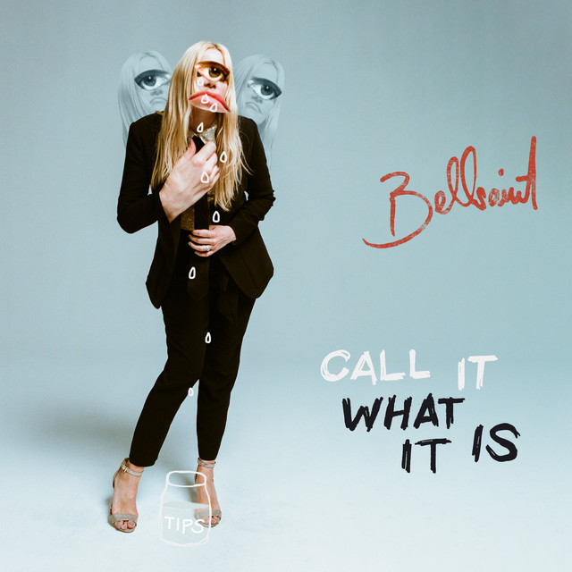 call it what it is - Single by BELLSAINT | Spotify