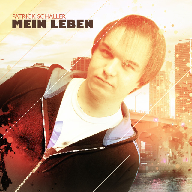 Mein Leben - Album by Patrick Schaller | Spotify