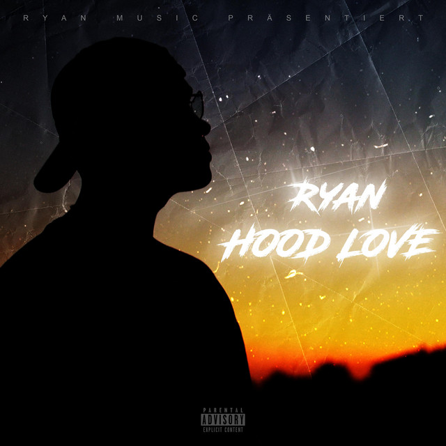 Hood Love - Single by RYAN | Spotify