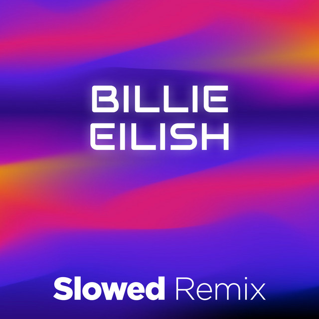 Billie Eilish (Slowed Remix) - song and lyrics by Dj Dira | Spotify